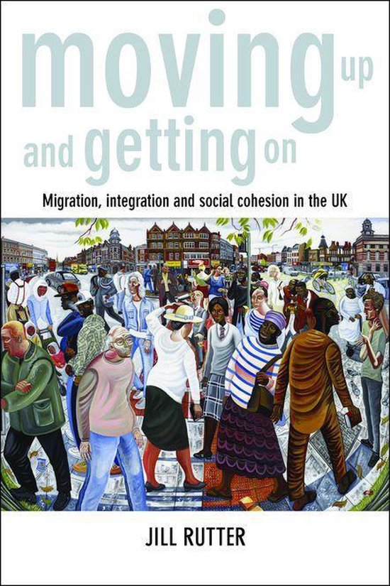 Moving Up and Getting On (ebook), Jill Rutter | 9781447314646 | Boeken ...