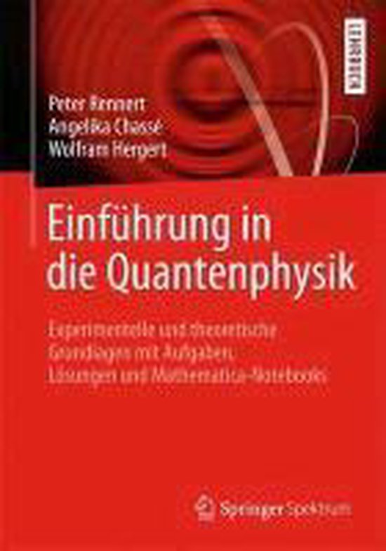 Einfuehrung in die Quantenphysik, Peter Rennert | 9783658007690 ...