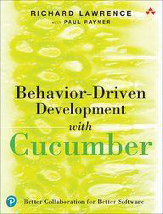 Behavior-Driven Development with Cucumber (ebook), Richard Lawrence | 9780132748513 |... | bol.com