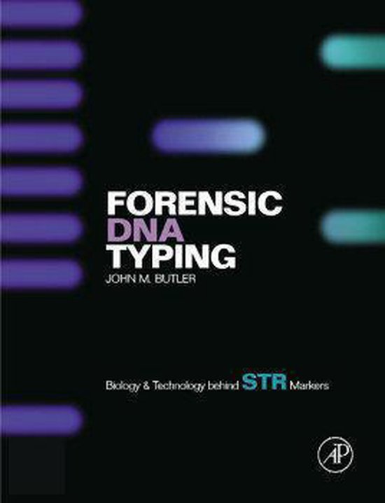 Forensic DNA Typing, John M. Butler | 9780121479510 | Boeken | bol