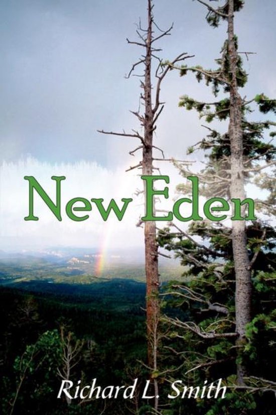 New Eden, Richard L Smith | 9781440107818 | Boeken | bol.com