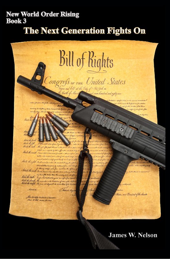 New World Order Rising 1 - New World Order Rising Book 3 (the Next ...