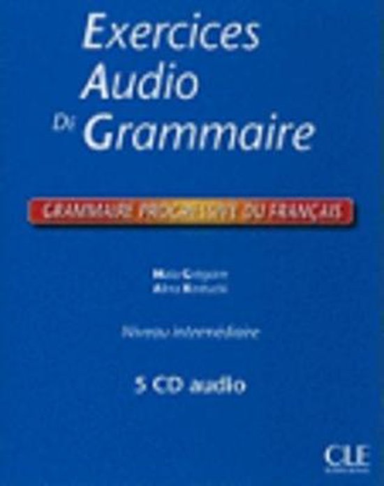 Exercices Audio De Grammaire, Niveau Intermediaire: Grammaire ...