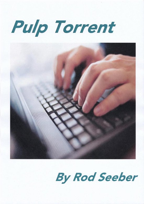 Pulp Torrent (ebook), Rod Seeber | 9781370597833 | Boeken | bol