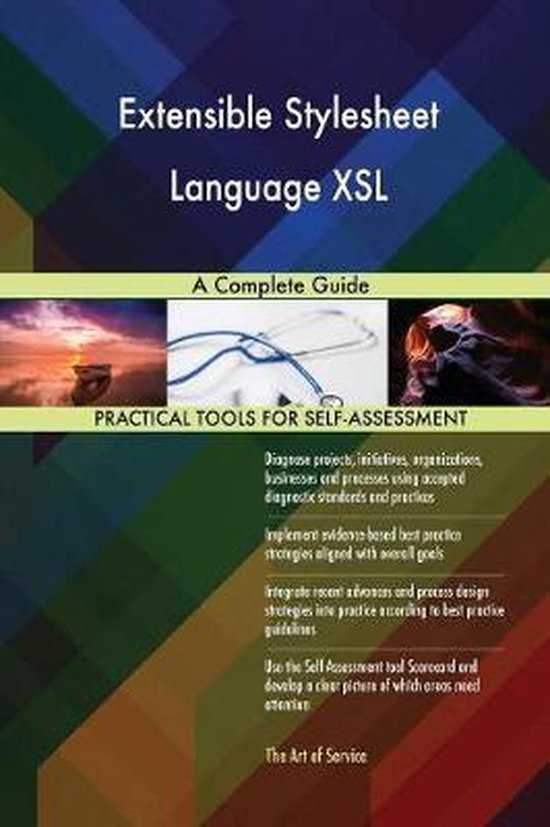 Extensible Stylesheet Language XSL A Complete Guide | 9780655445197 ...