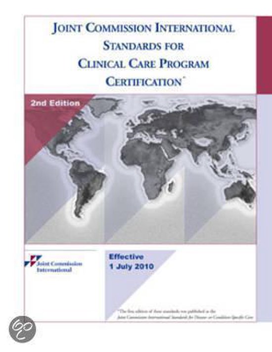 Joint Commission International Standards for Clinical Care Program ...