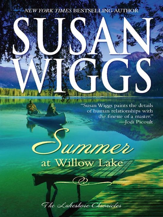 bol.com | Summer at Willow Lake (ebook), Susan Wiggs | 9781459247901 | Boeken
