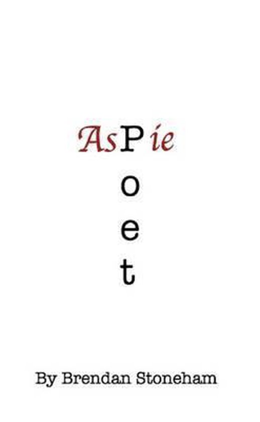 Aspie Poet, Brendan Stoneham | 9781291785401 | Boeken | bol