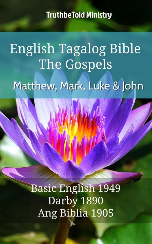 English Tagalog Bible - The Gospels - Matthew, Mark, Luke and John ...
