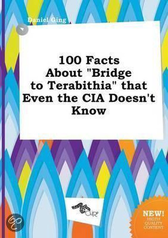 100 Facts About Bridge to Terabithia That Even the CIA Doesn't Know ... 100 Facts About Bridge to Terabithia That Even the CIA Doesn't Know ...