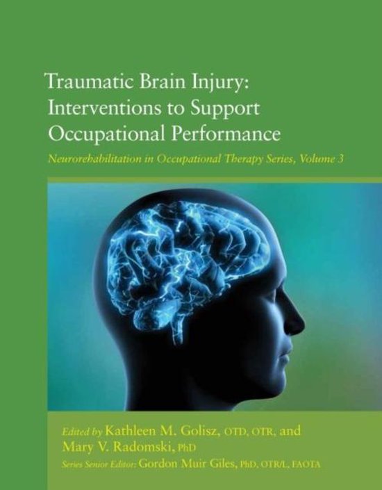 Neurorehabilitation in Occupational Therapy Series- Traumatic Brain ...