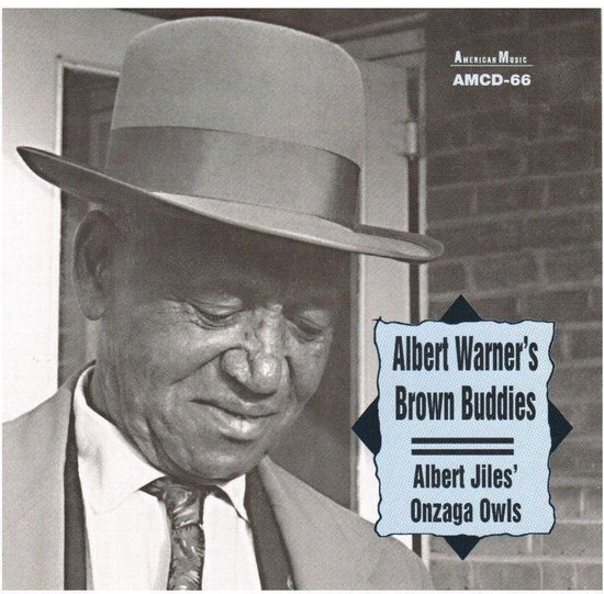 Albert Warner & Albert Jiles - Albert Warner's Brown Buddies (CD ...
