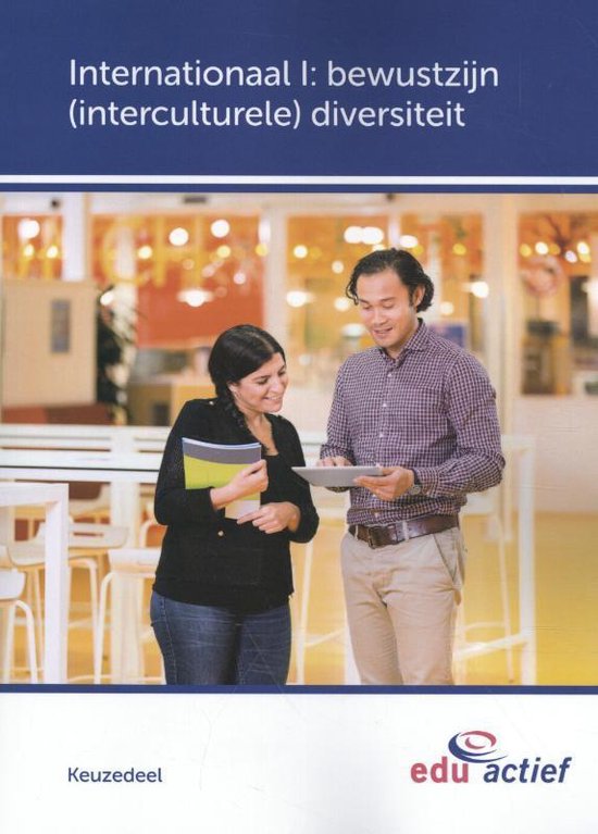 Keuzedelen - Keuzedeel Internationaal 1: bewustzijn (interculturele) diversiteit... | bol