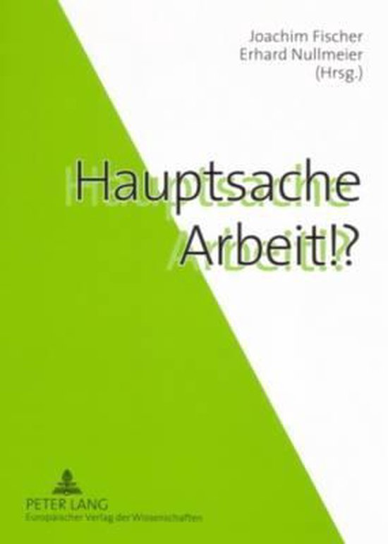 Hauptsache Arbeit!? | 9783631548981 | Boeken | bol.com