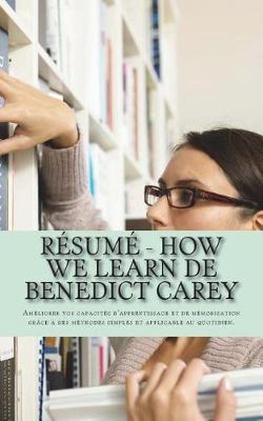r-sum-how-we-learn-de-benedict-carey-laure-charron-9781722487676