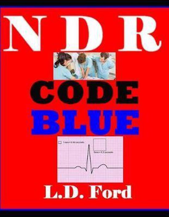 2019 2020 Ndr Nurse Desk Reference Code Blue, Larry Donnell Ford ...