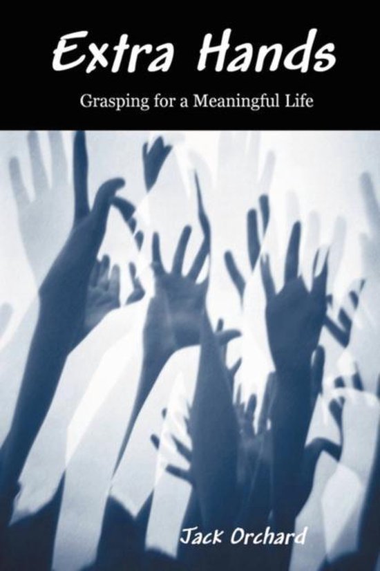 Extra Hands, Jack Orchard | 9780615164069 | Boeken | bol