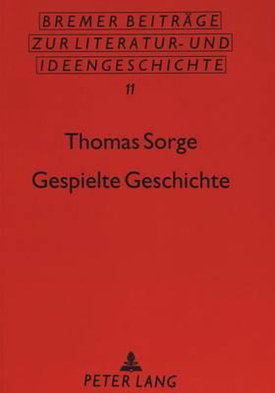 Gespielte Geschichte | 9783631446188 | Thomas Sorge | Boeken | bol.com