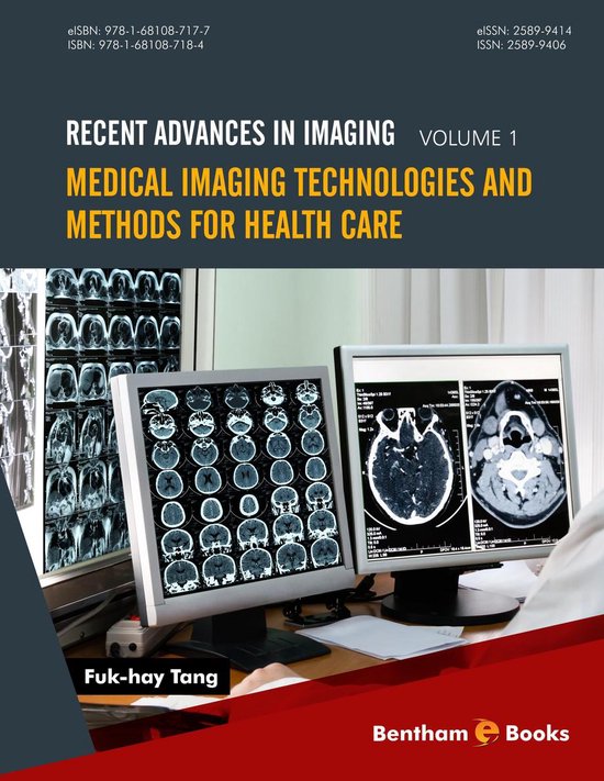 Recent Advances in Imaging 1 - Medical Imaging Technologies and Methods ...