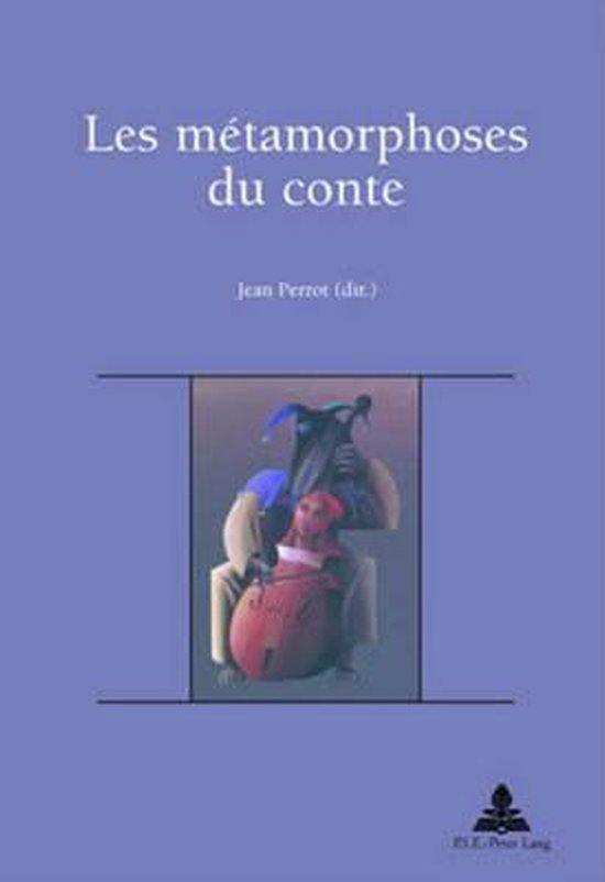 Les M tamorphoses Du Conte, Jean Perrot | 9789052012674 | Boeken | bol.com
