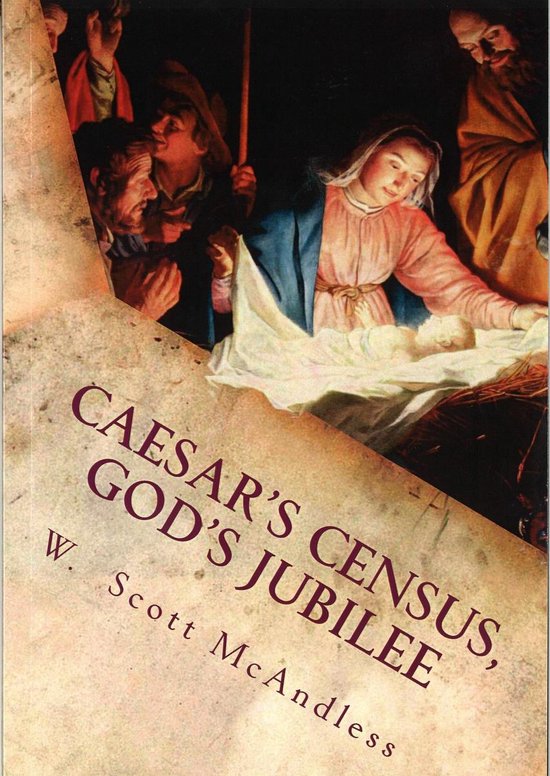 Caesar's Census, God's Jubilee (ebook), W Scott McAndless ...