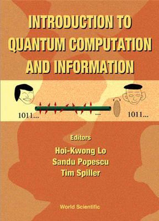 Introduction To Quantum Computation And Information | 9789810244101 | Tim Spiller | Boeken | bol.com