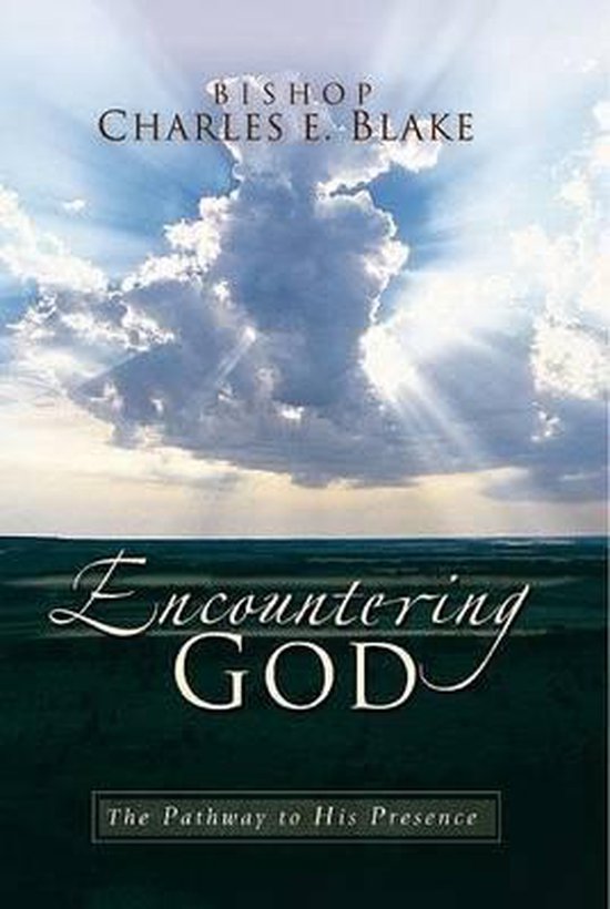 Encountering God, Bishop Charles E Blake | 9781880809945 | Boeken | bol