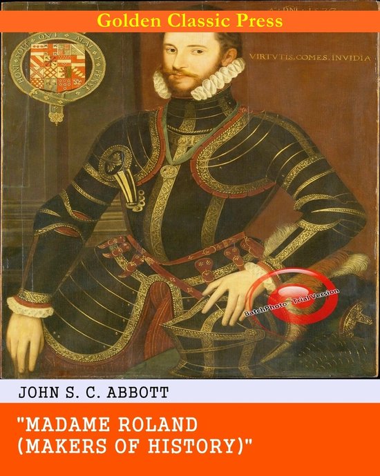 Madame Roland (ebook), John S. C. Abbott | 1230002937502 | Boeken | bol.com