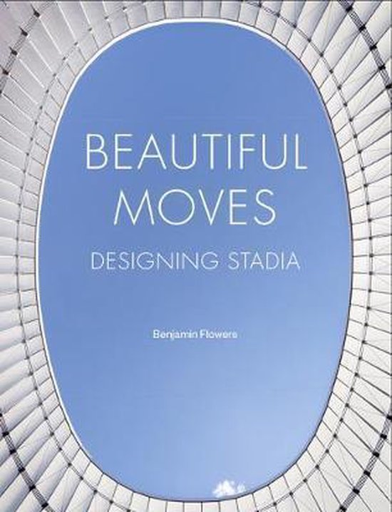Beautiful Moves, Benjamin Flowers | 9781848222243 | Boeken | bol.com