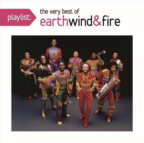 Playlist: The Very Best of Earth, Wind & Fire, Earth, Wind & Fire | CD ...