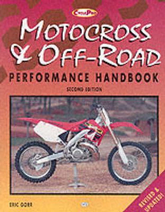Motocross and Off-road Performance Handbook, Eric Gorr | 9780760306604 ...