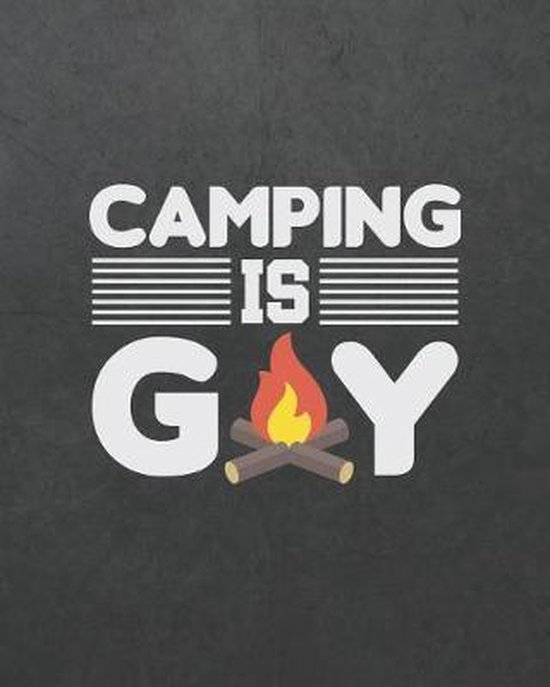 Camping Is Gay, Happy Camper Journals Brigade | 9781798082911 | Boeken ...