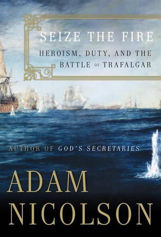 Seize the Fire (ebook), Adam Nicolson | 9780061861895 | Boeken | bol.com