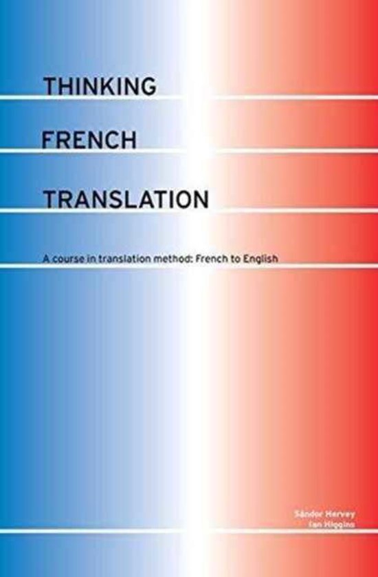 Thinking Translation- Thinking French Translation, Sándor Hervey ...