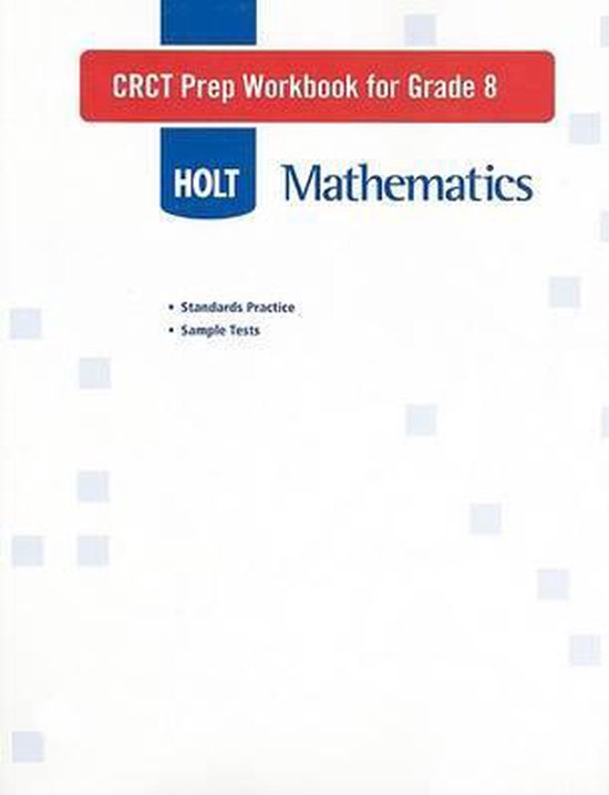 Holt Mathematics CRCT Prep Workbook for Grade 8 | 9780030929533 ...
