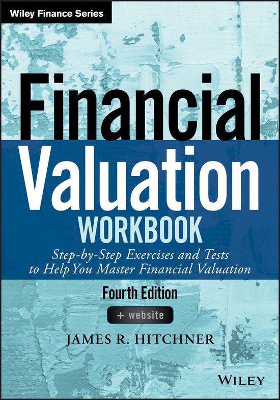 Wiley Finance - Financial Valuation Workbook (ebook), James R. Hitchner ...