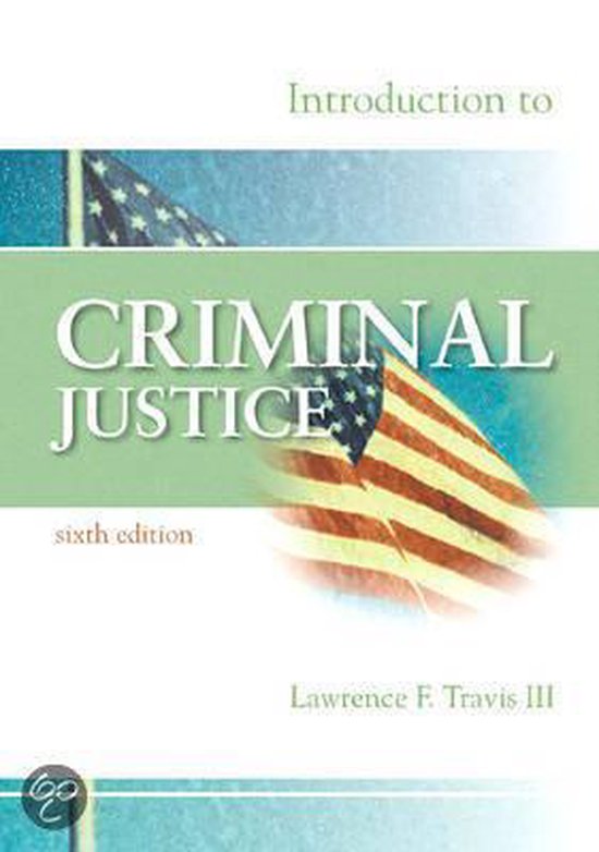 Introduction To Criminal Justice | 9781593455057 | Lawrence F. Travis | Boeken | bol.com