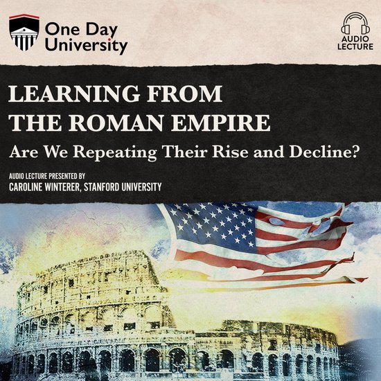 Learning From the Roman Empire, Caroline Winterer | 9781666547863 ...