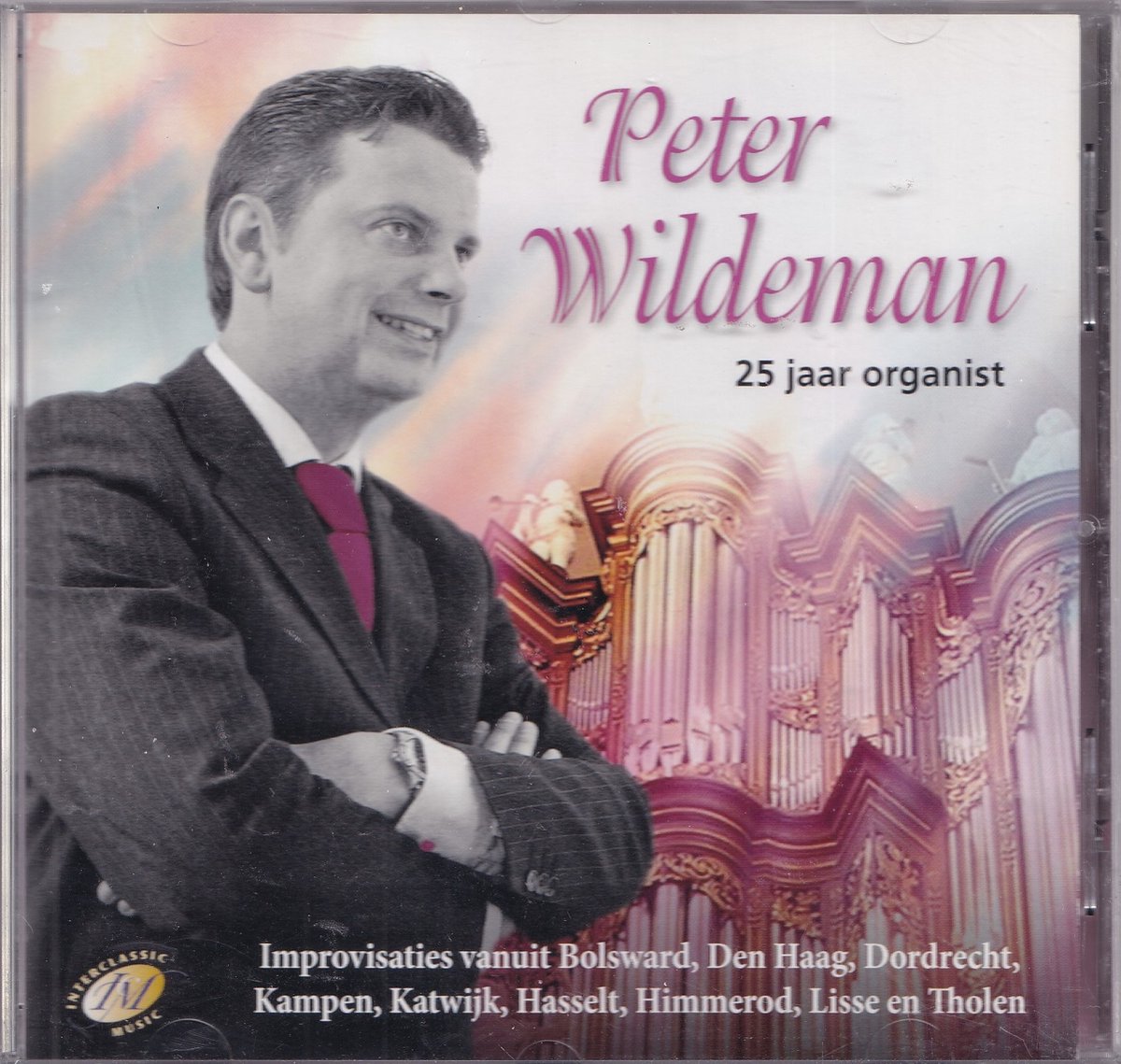Peter Wildeman 25 jaar organist - Peter Wildeman improviseert vanuit ...