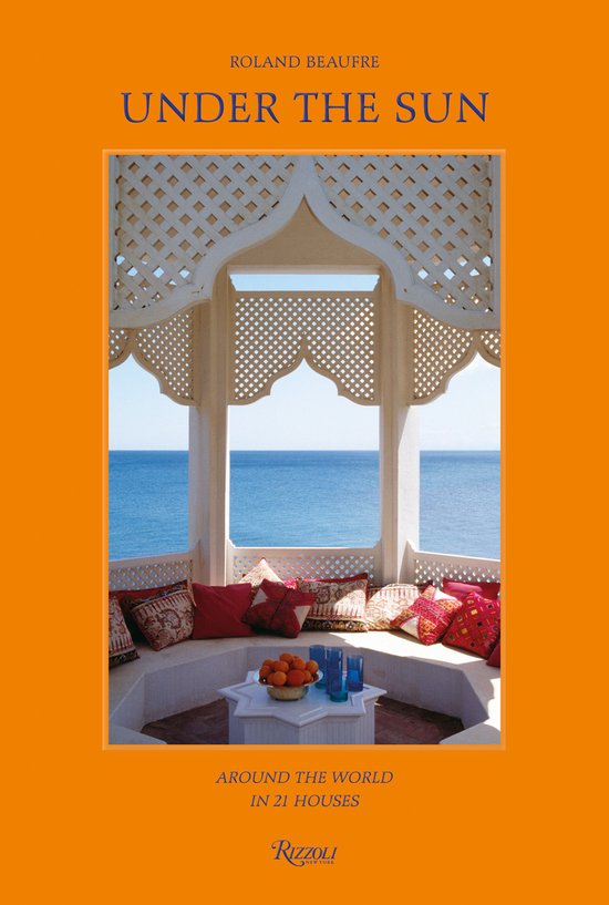 Under the Sun, Roland Beaufre | 9780847872602 | Boeken | bol.com