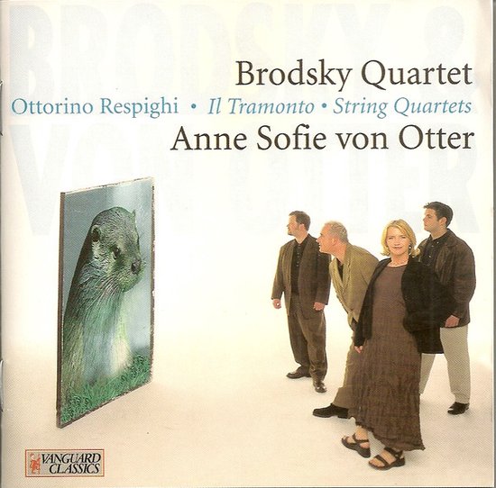 Ottorino Respighi: Il Tramonto; String Quartets, Anne Sofie Von Otter | CD (album) |... | bol.com