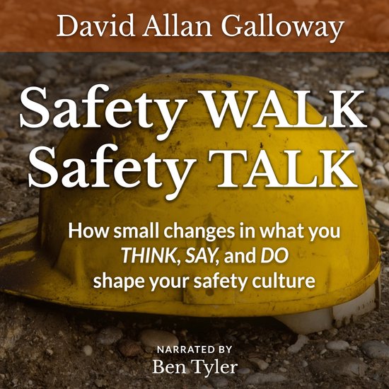 Safety WALK Safety TALK, David Allan Galloway | 9781667979458 | Boeken ...