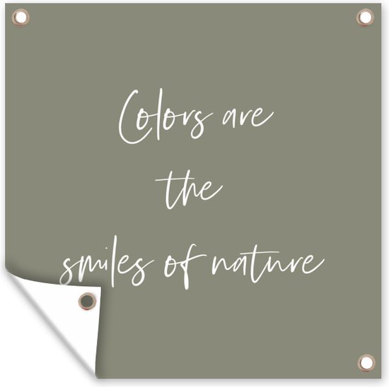 Tuin poster Tekst - Quotes - Colors are the smiles of nature - Natuur ...