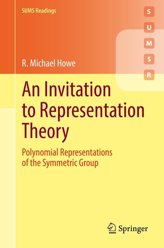 Springer Undergraduate Mathematics Series An Invitation To Representation Theory Bol