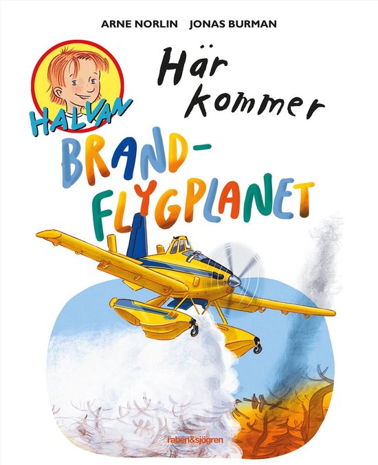 Halvan 0 - Här kommer brandflygplanet (ebook), Arne Norlin ...