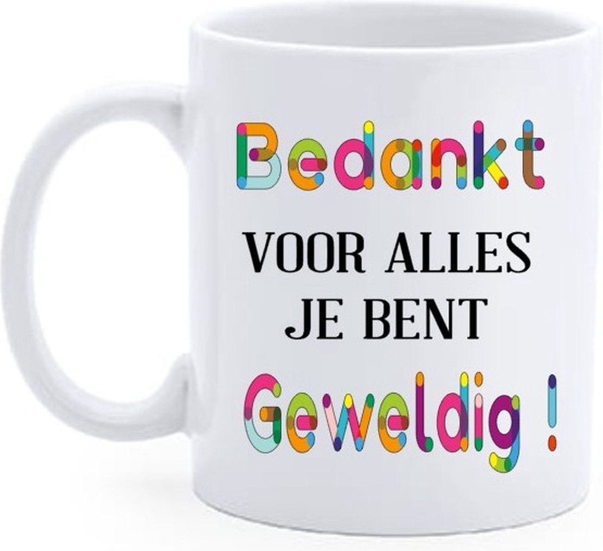 Bedrukte Beker Tekst bedankt voor alles -Mok - Collega - Werknemer ...