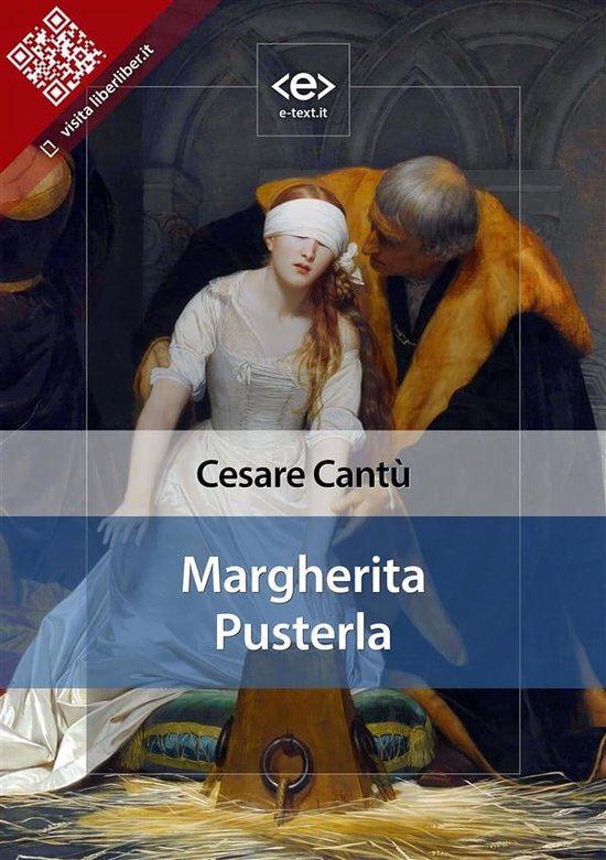 Liber Liber - Margherita Pusterla (ebook), Cesare Cantù | 9788828103042 ...