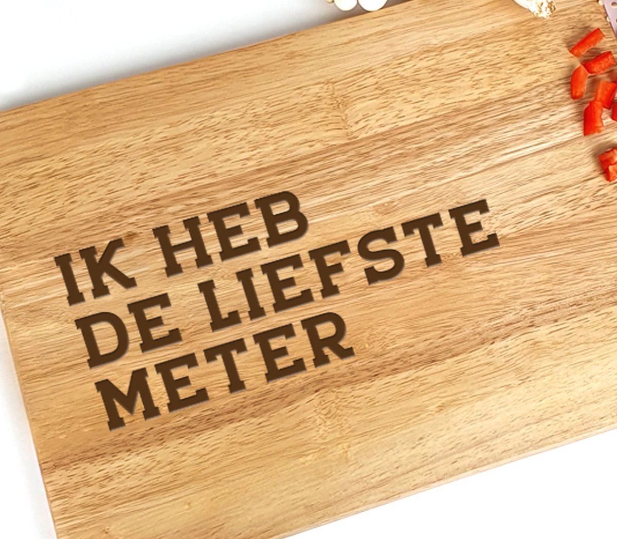 Snijplank hout - Cadeau meter - Ik heb de liefste meter - 35x23cm ...
