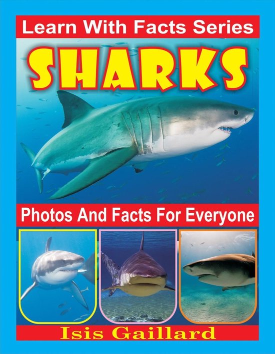 Learn With Facts Series 94 - Sharks Photos and Facts for Everyone ...