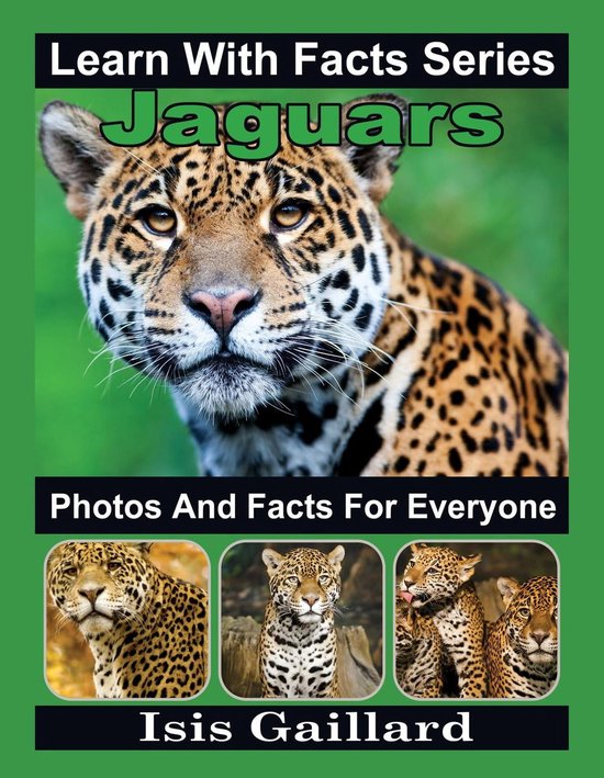 Learn With Facts Series 49 - Jaguars Photos and Facts for Everyone ...